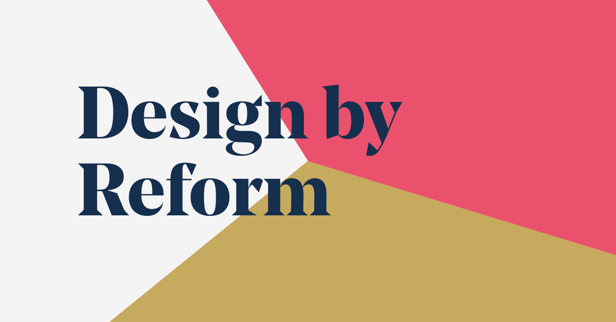 Reform – Strategisches Design – Referenzen